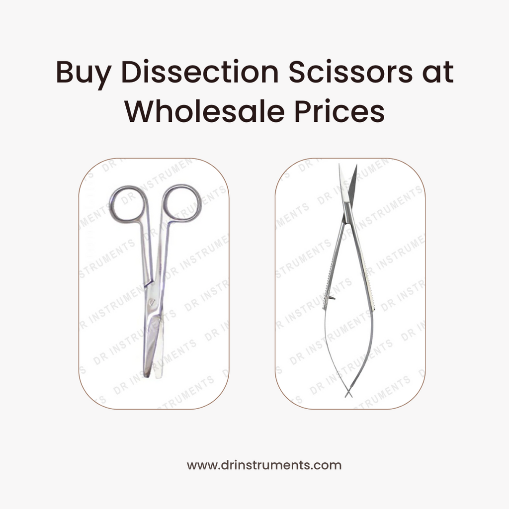 Buy Dissection Scissors At Wholesale Prices – DR Instruments